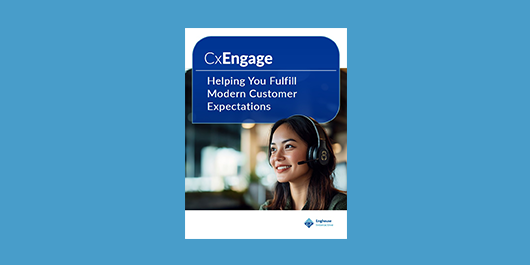 Enghouse CxEngage Contact Center: Helping you fulfil modern customer ...